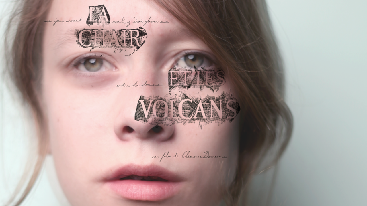 La chair et les volcans - Le film - Ulule