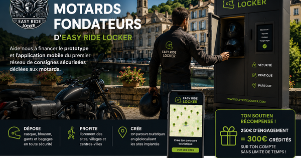 Les 200 Motards Fondateurs d'Easy Ride Locker - Ulule