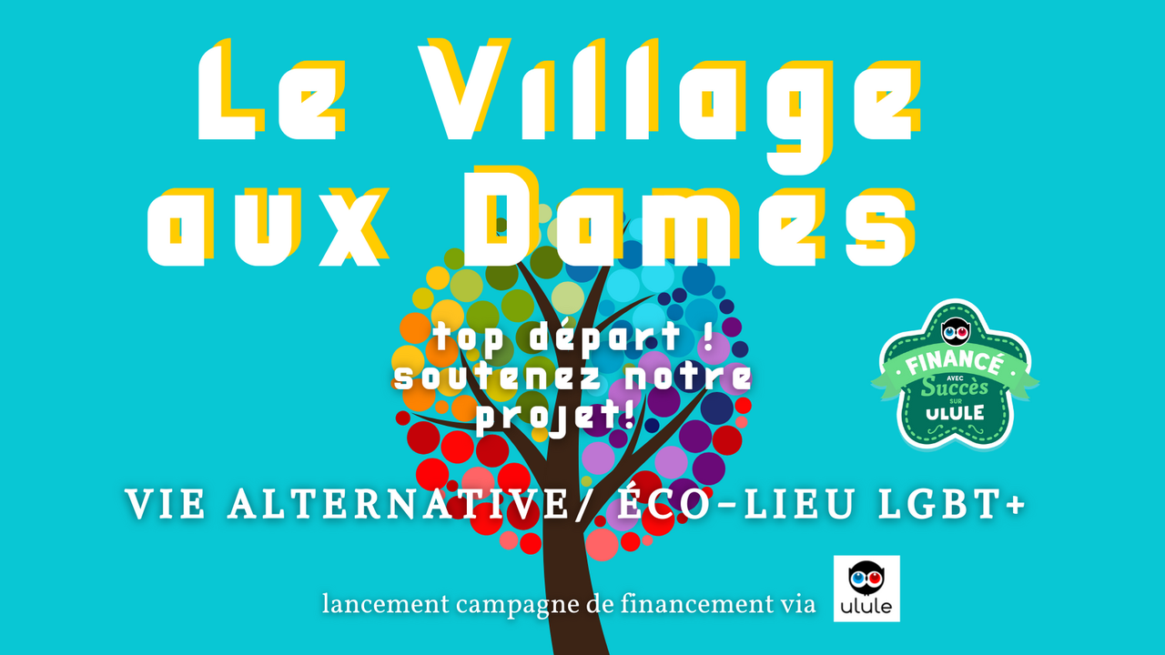 le Village aux Dames - Ulule
