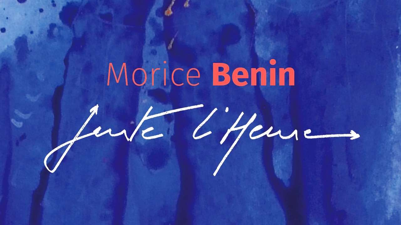 "Juste l'heure" - Morice Benin