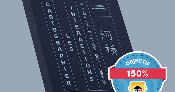 "Cartographier les interactions" / Publication en cours...📖 - Ulule