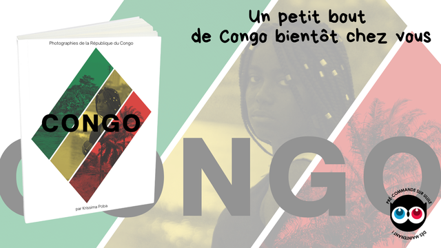 CONGO : Le livre photographique sur la République du Congo