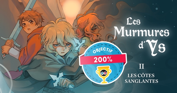 Les Murmures d'Ys 2 : Les Côtes sanglantes - Ulule