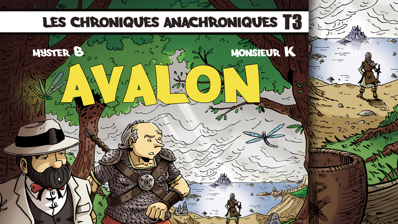 Les Chroniques Anachroniques - T3 : Avalon