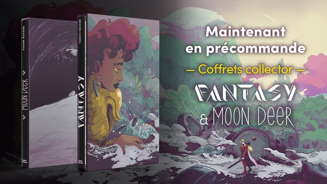 Coffrets Collectors Fantasy et Moon Deer
