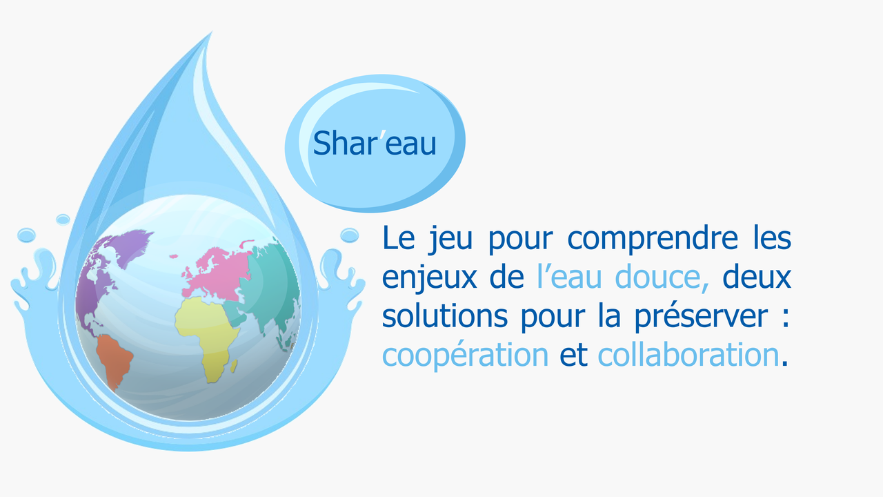 Shar'eau, le jeu collaboratif pour préserver l'eau douce