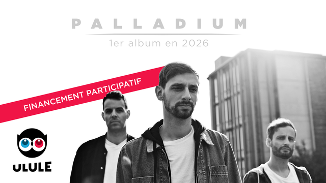 PALLADIUM : 1er album en 2026