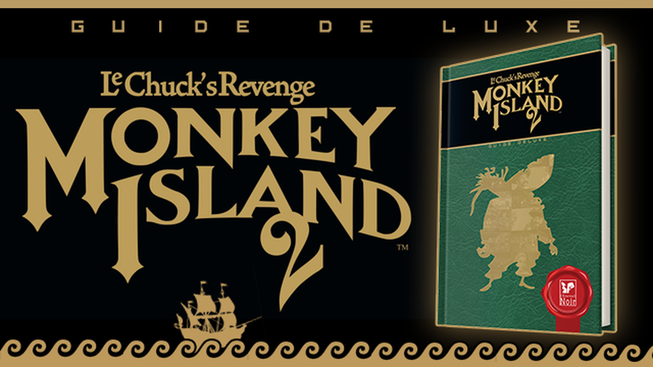 Monkey Island 2 : le Guide Deluxe - Ulule