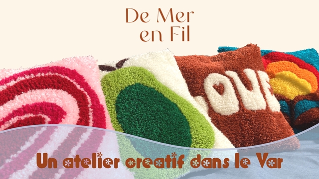 Ateliers tufting dans le Var