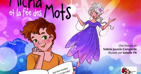 MICHA ET LA FÉE DES MOTS.ALBUM ENFANTS DYS