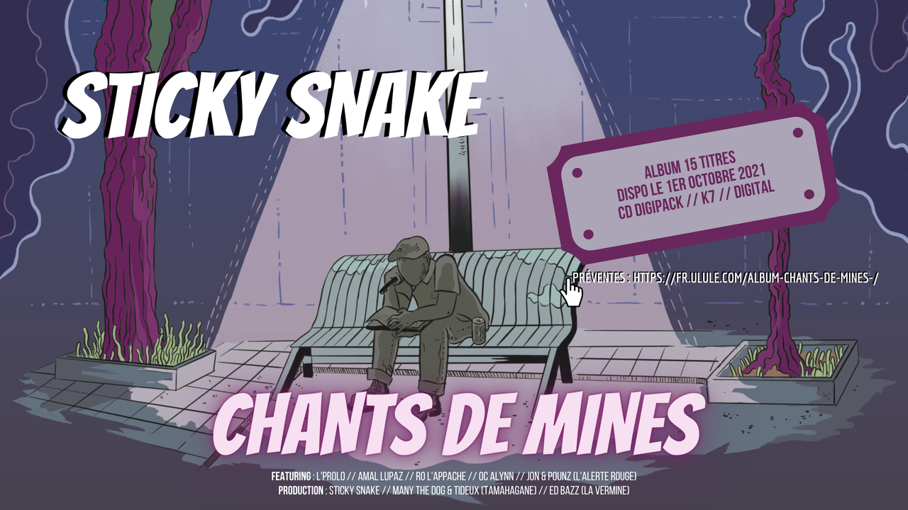 Nouvel album de Sticky Snake "Chants De Mines"