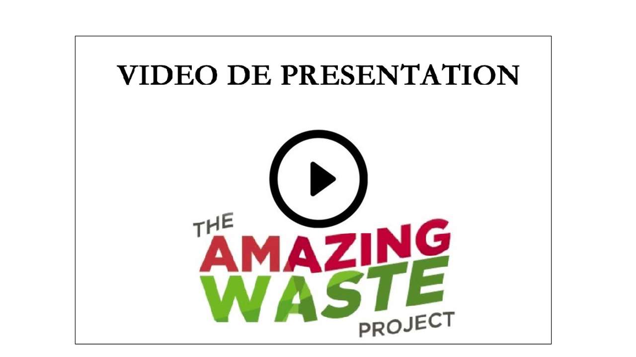 Amazing Waste Project - Ulule