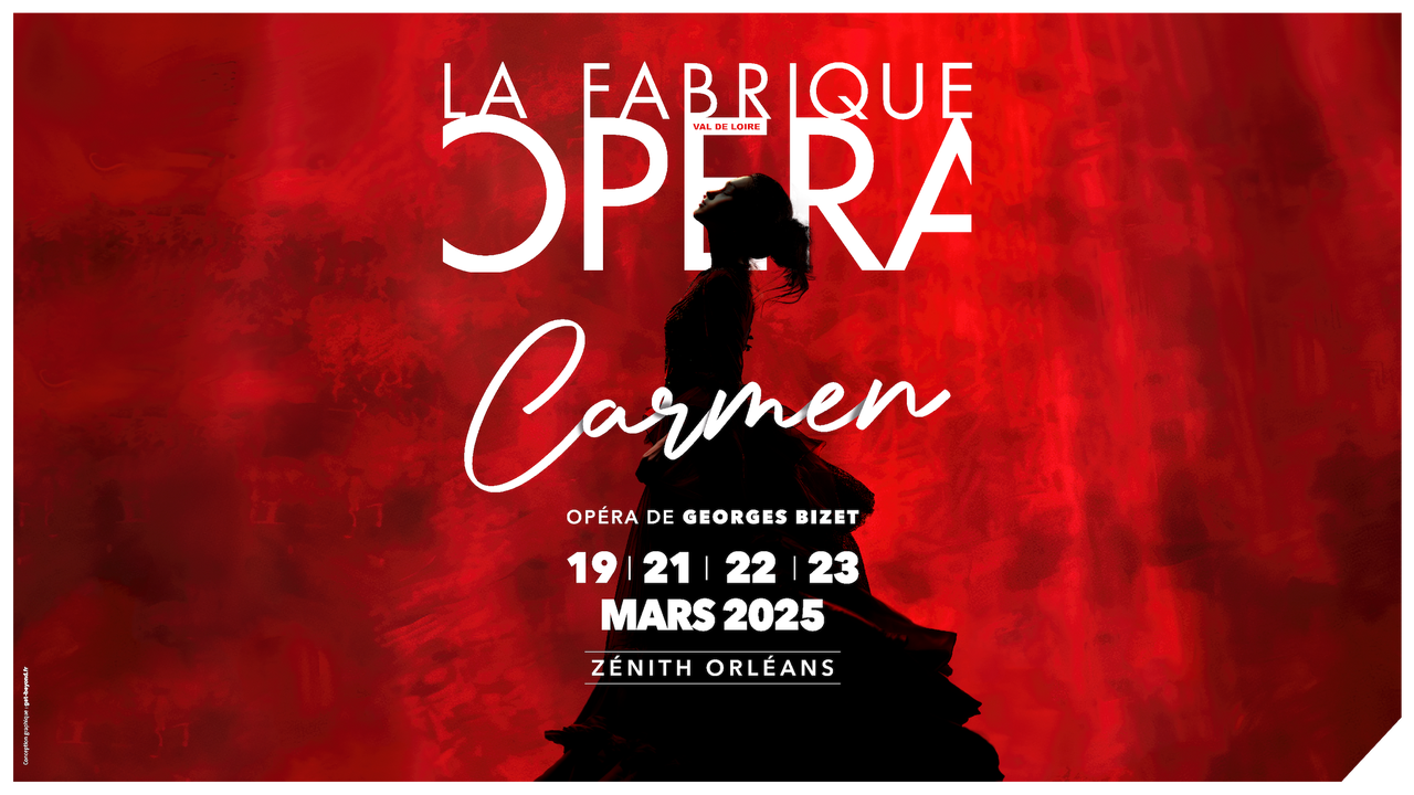 La Fabrique Opéra Val de Loire présente CARMEN