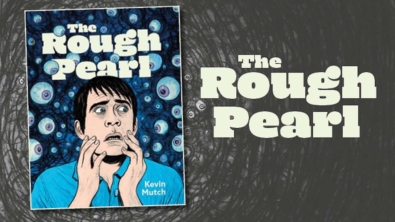 The Rough Pearl