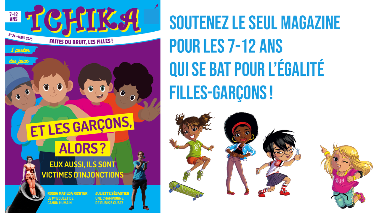 Tchika le mag pour les 7-12ans pour l'égalité filles-garçons