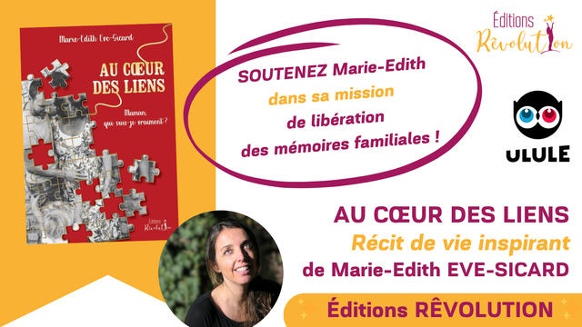 AU CŒUR DES LIENS – Récit intime de Marie-Edith EVE-SICARD