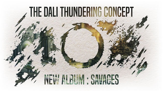 The Dali Thundering Concept - Savages