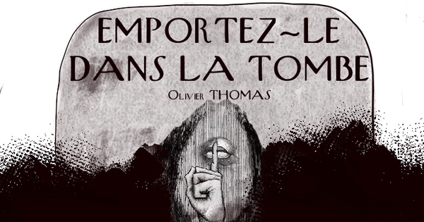 EMPORTEZ-LE DANS LA TOMBE