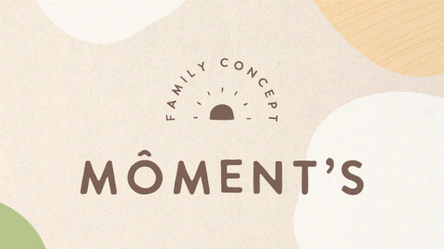 Môment's - Family Concept