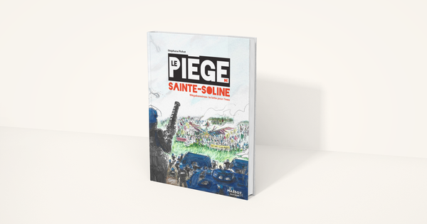Le Piège de Sainte-Soline en BD - Ulule