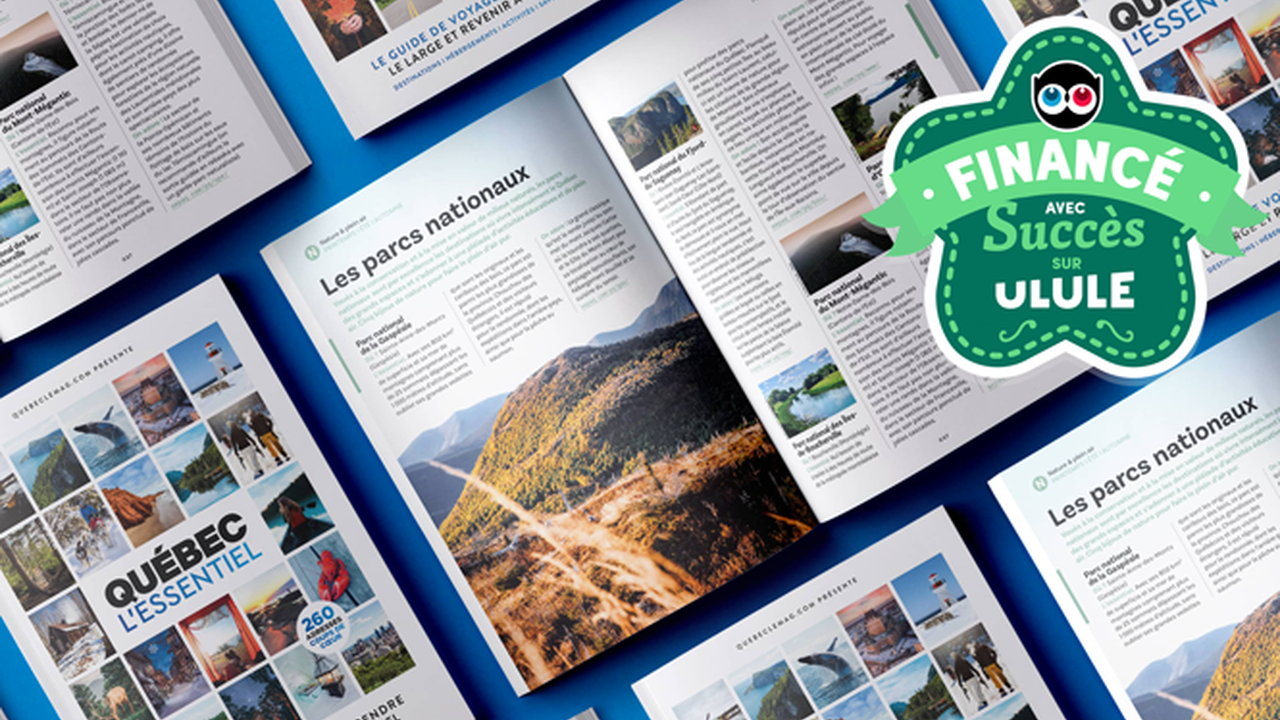 QUÉBEC L’ESSENTIEL - Ulule