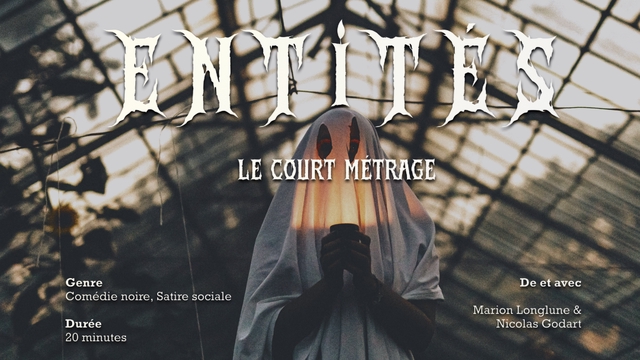 "Entités" – le court métrage - Ulule