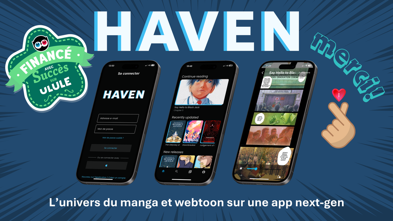 HAVEN - L'univers du Manga et Webtoon sur une app Next-Gen