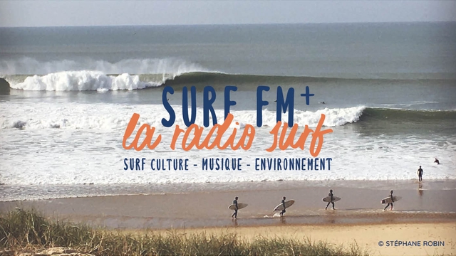 🏄‍♂️ Radio Surf FM+. LA radio surf, libre et indépendante