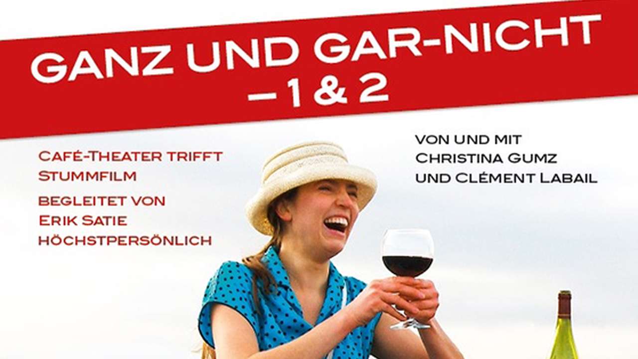 GANZ UND GAR – NICHT, 1 & 2