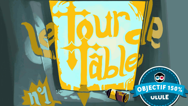 Le Tour de Table - Ulule