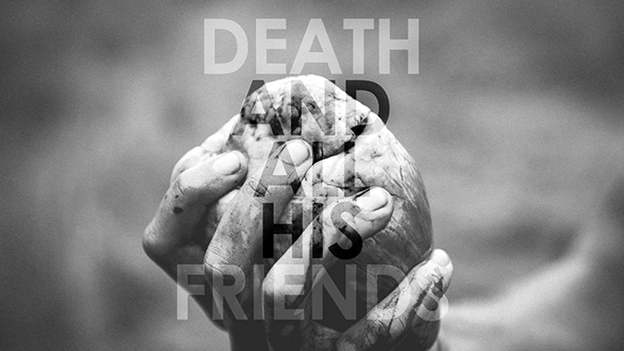 Death and all his friends