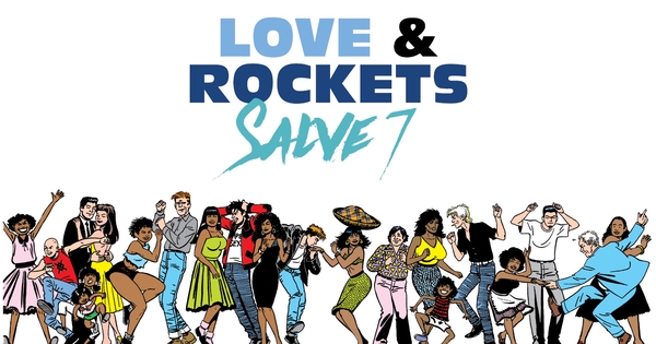 LOVE and ROCKETS - Salve 7