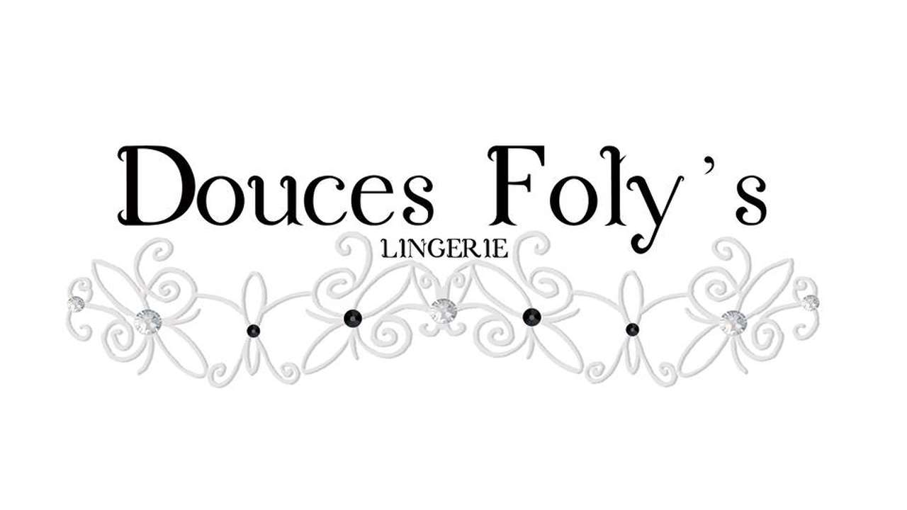 Douces Foly's Lingerie