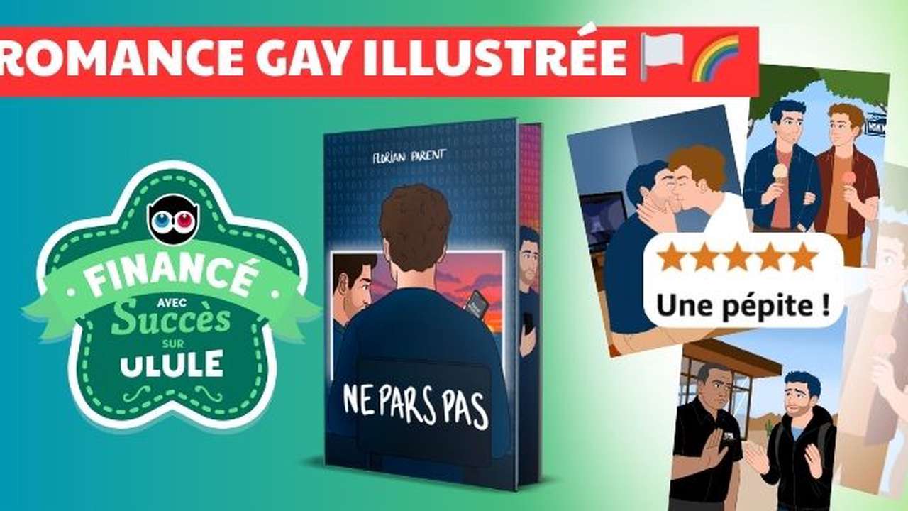 🏳️‍🌈 Ne Pars Pas I Romance Gay Graphique - Ulule