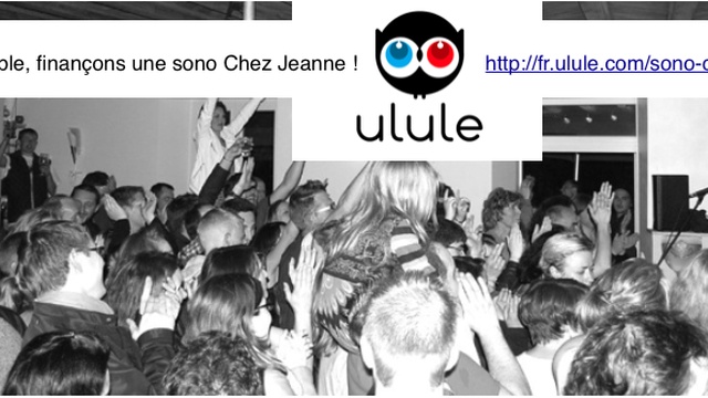 Une sono Chez Jeanne - Ulule