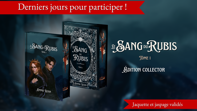 LE SANG DU RUBIS - Édition collector - Ulule