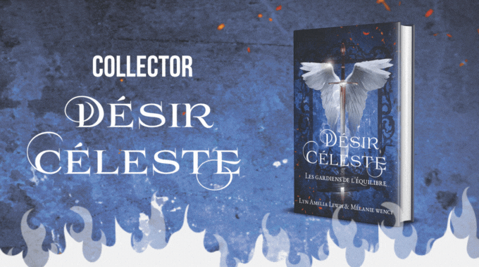 Relié collector Désir Céleste