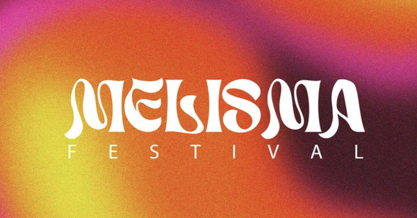 Melisma Festival