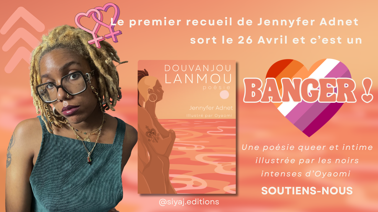 Douvanjou Lanmou, une poésie douce, queer et révolutionnaire
