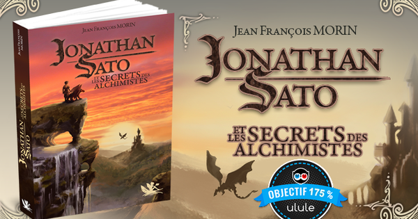 Jonathan Sato et les secrets des alchimistes - Ulule