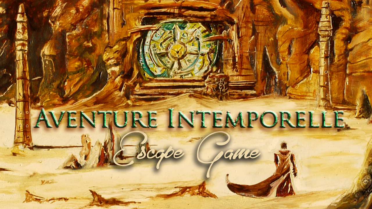 Aventure Intemporelle Escape Game - Ulule