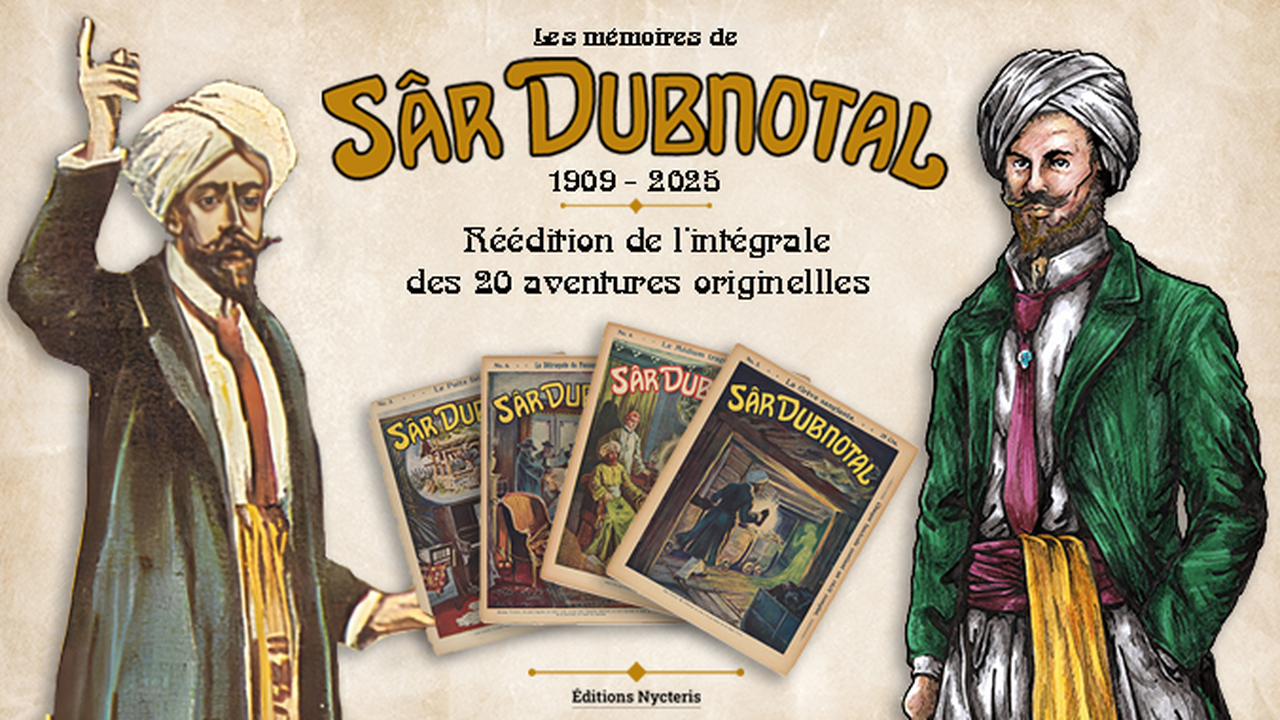 Sâr Dubnotal - enfin l'intégrale des aventures