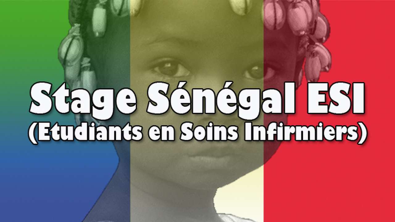 Stage Sénégal ESI (Etudiants en Soins Infirmiers)