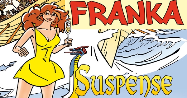 Le nouveau Franka • Suspense