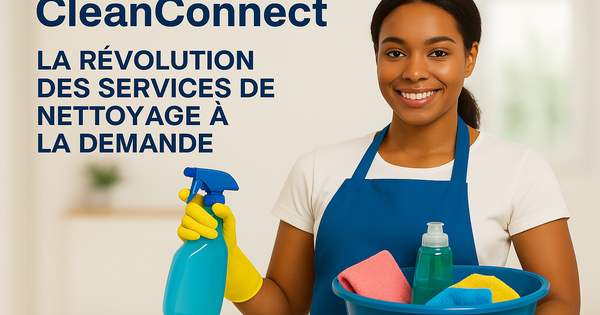 CleanConnect Revolution Services de Nettoyage à la Demande