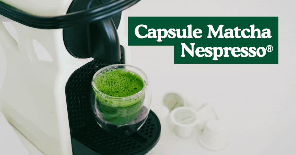 Capsule de Matcha compatible Nespresso®