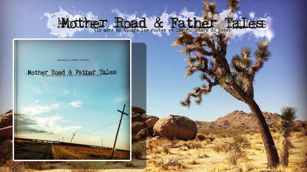 MOTHER ROAD & FATHER TALES édition Deluxe limitée numérotée - Ulule