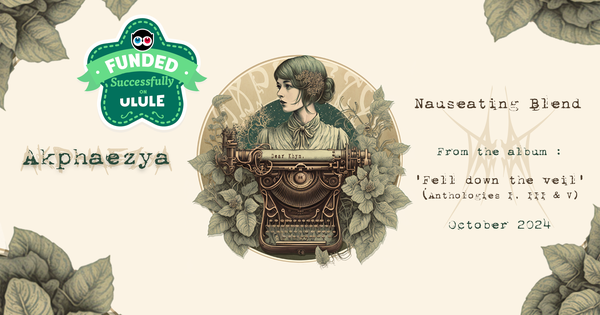 AKPHAEZYA : "Fell Down The Veil" - Ulule