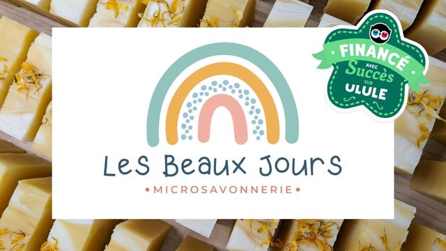 Les Beaux Jours | Savons tout doux pour prendre soin de vous
