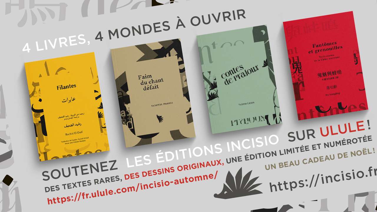 4 magnifiques ouvrages des Editions Incisio - Ulule